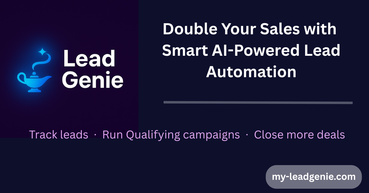 Lead Genie - Double Your Sales with Simple AI-Powered Lead Automation